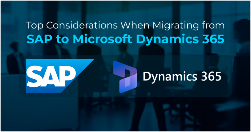 SAP to Microsoft Dynamics 365 Migration Process Steps